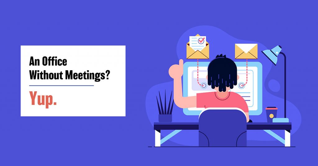 An Office Without Meetings? Yup. - Institute for Operational Excellence