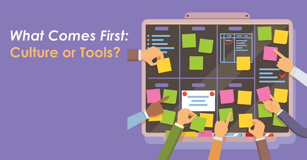 What Comes First: Culture or Tools - Institute for Operational Excellence