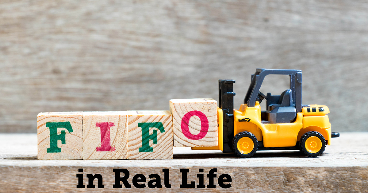 FIFO in Real Life - Institute for Operational Excellence