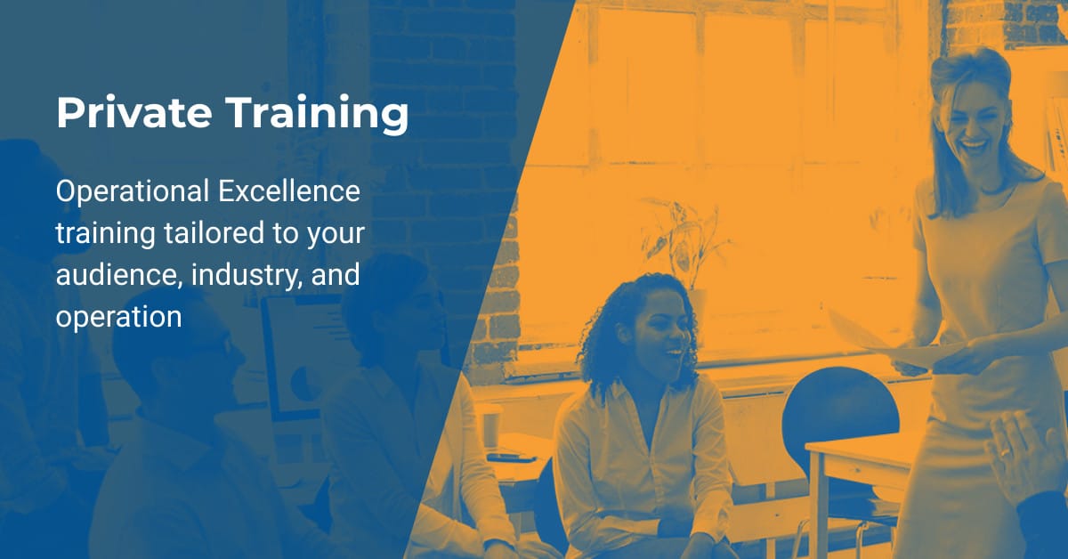 Private Training - Institute for Operational Excellence